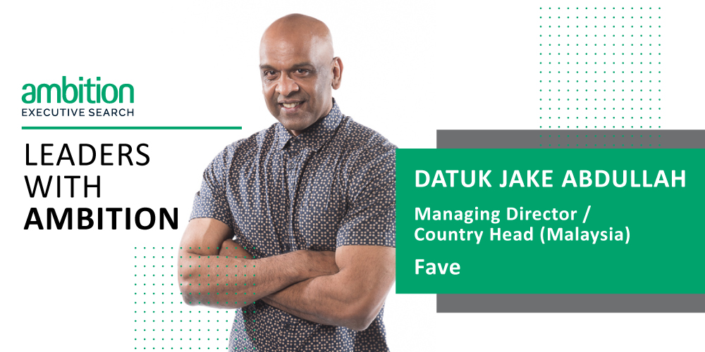 Leaders with Ambition – An interview with Datuk · Ambition Malaysia